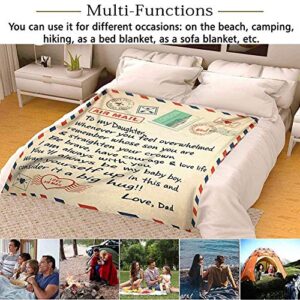 CHAOMIC Fleece Blanket to My Daughter Letter Printed Quilts Dad Mom for Daughter's Air Mail Blanket Positive Encourage and Love Daughter's Flannel Blanket Gifts (50x60in-dad)