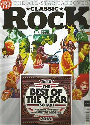 CLASSIC ROCK MAGAZINE, THE ALL-STAR TAKEOVER, JULY 2018, ISSUE 250