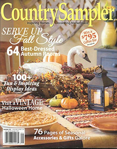 COUNTRY SAMPLER, MAGAZINE, SERVE UP FALL STYLE SEPTEMBER, 2018 VOL.35 NO. 5