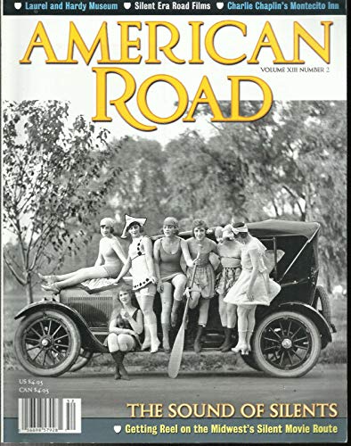 AMERICAN ROAD MAGAZINE, SUMMER, 2015 * VOLUME XIII * NUMBER, 2 *