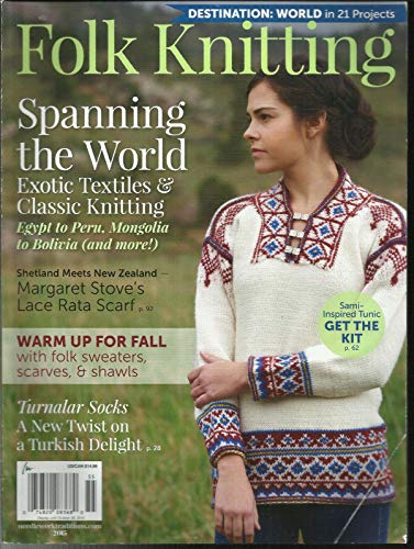 FOLK KNITTING MAGAZINE, SPANNING THE WORLD EXOTIC TEXTILES ISSUE, 2015