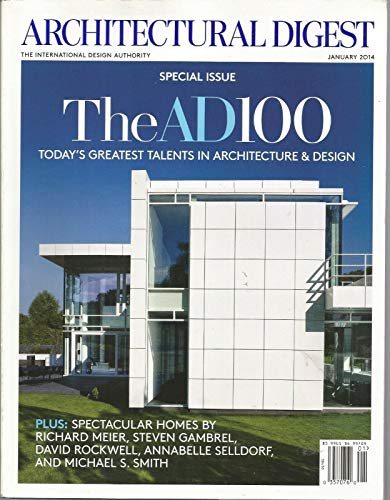 ARCHITECTURAL DIGEST, THE INTERNATIONAL DESIGN AUTHORITY, SPECIAL JANUARY 2014 ~