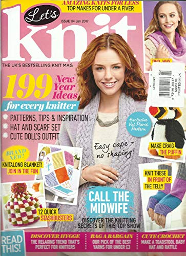 LET'S KNIT, ISSUE,114 JANUARY, 2017 (THE UK'S BEST SELLING KNIT MAGAZINE)