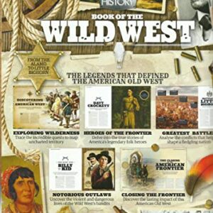 ALL ABOUT HISTORY BOOK OF THE WILD WEST MAGAZINE, ISSUE, 2020 ISSUE, 06 DISPLAY UNTIL MAY, 06th 2020 ( PLEASE NOTE: ALL THESE MAGAZINES ARE PET & SMOKE FREE MAGAZINES. NO ADDRESS LABEL. (SINGLE ISSUE MAGAZINE.)