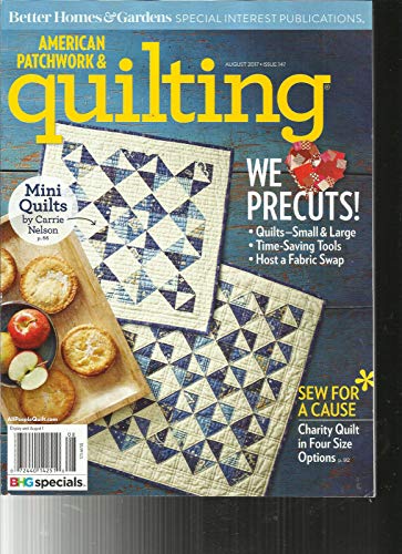 AMERICAN PATCHWORK & QUILTING MAGAZINE, AUGUST, 2017 ISSUE, 147