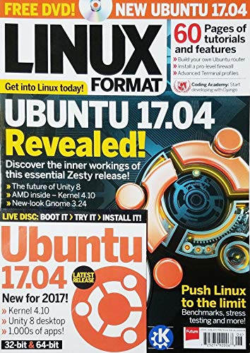 LINUX FORMAT UBUNTU 17.04 REVEALED PUSH LINUX TO THE LIMIT JUNE 2017^