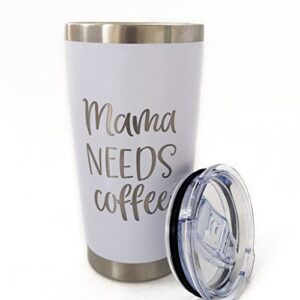 Mama Needs Coffee Tumbler for Women, Funny Coffee Mug for Mom, 20oz Stainless Steel Travel Mug with Lid