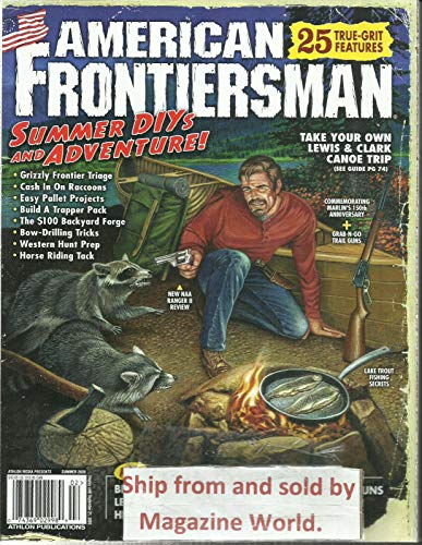 AMERICAN FRONTIERSMAN MAGAZINE, SUMMER, 2020 * ISSUE, 03 * VOLUME. 09 *