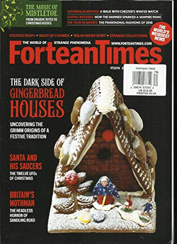 FORTEANTIMES MAGAZINE, THE WORLD OF STRANGE PHENOMENA CHRISTMAS, 2018 FT374