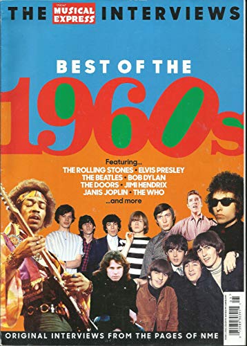 THE NEW MUSICIAL EXPRESS INTERVIEWS MAGAZINE, BEST OF THE 1960s ISSUE, 2016