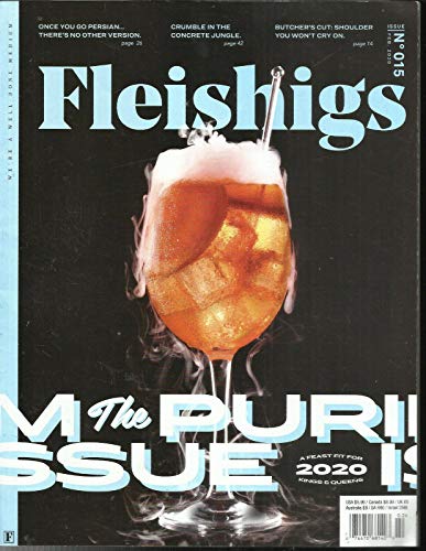 FLEISHIGS MAGAZINE, A FEAST FIT FOR 2020 KINGS & QUEENS FEBRUARY, 2020 NO. 15