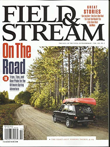 FIELD & STREAM MAGAZINE, GREAT STORIES * ON THE ROAD ISSUE, 2020 VOL. 125 NO1