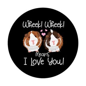 Wheek I Love You Guinea Pig Clothes Cavy Gift Guinea Pig PopSockets PopGrip: Swappable Grip for Phones & Tablets