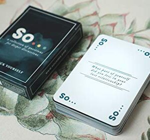 SO … Cards Unstuck Yourself - Powerful Conversation Starter Cards for Meaningful Discussion and Introspection