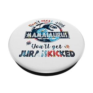 Mamasaurus You'll Get Jurasskicked Funny Mom Life Humor PopSockets PopGrip: Swappable Grip for Phones & Tablets