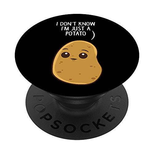 Potatoes I Don't Know I'm Just a Potato PopSockets Swappable PopGrip