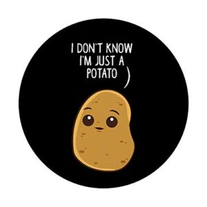 Potatoes I Don't Know I'm Just a Potato PopSockets Swappable PopGrip