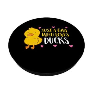 Just A Girl Who Loves Ducks PopSockets Swappable PopGrip