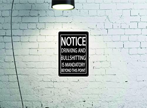 Drinking And Bullshitting Is Mandatory 12" x 8" Tin Notice Sign Garage Man Cave Game Room Home Bar Decor