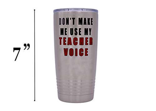 Rogue River Tactical Funny Teacher Voice 20 Oz. Travel Tumbler Mug Cup w/Lid Vacuum Insulated School Professor Teaching Educator Gift