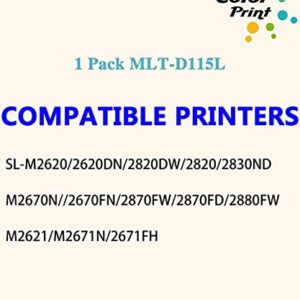 (1-Pack, Black) ColorPrint Compatible MLT-D115L Toner Cartridge Replacement for Samsung MLTD115L 115L D115L Xpress SL-M2830DW SL-M2880FW SL-2620ND SL-2820DW 2820ND SL M2670FN M2870FD M2870FW Printer