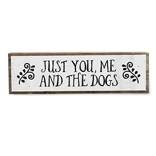 Just You Me and The Dogs - Handmade Metal Wood Sign – Cute Rustic Wall Decor Art – Dog Signs - Farmhouse Decorations – Dog Decor, Dog Gifts for Dog Lovers