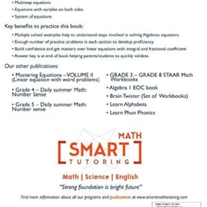 Mastering Equations - Volume I : Linear Equation: The Self-Teaching Guide with Solved examples and practice workbook for One Step/Multi ... (Smart Math Tutoring Workbook Series)