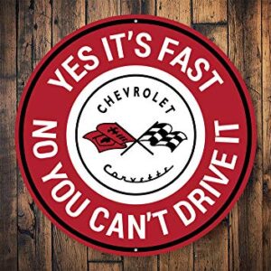 Chevy Corvette Yes It's Fast Car Sign, Garage Aluminum Sign - 12" Circle