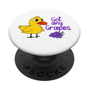 duck lovers got any grapes popsockets popgrip: swappable grip for phones & tablets