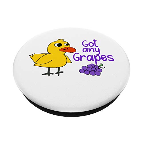 Duck Lovers Got Any Grapes PopSockets PopGrip: Swappable Grip for Phones & Tablets