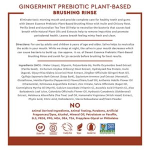 Desert Essence Prebiotic Plant-Based Brushing Rinse Gingermint 15.8 fl oz Alcohol Free, No SLS, Gluten-Free, Vegan, Cruelty Free, Prebiotic, Plant-Based, Healthy Oral Microbiome, Eliminate Bad Breath