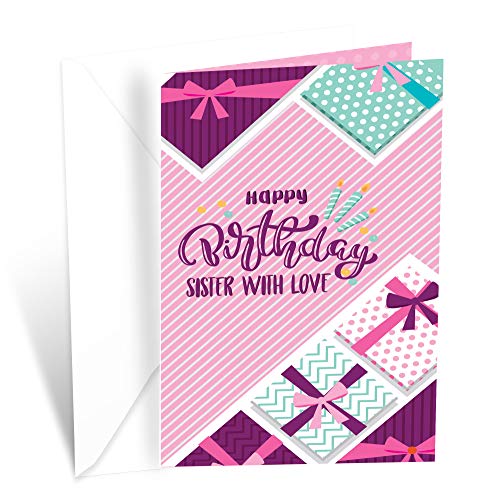 Birthday Card Sister With Love, Prime Greetings, Made in America, Eco-Friendly, Thick Card Stock with Premium Envelope 5in x 7.75in, Packaged in Protective Mailer