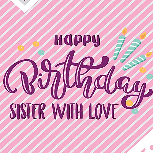 Birthday Card Sister With Love, Prime Greetings, Made in America, Eco-Friendly, Thick Card Stock with Premium Envelope 5in x 7.75in, Packaged in Protective Mailer