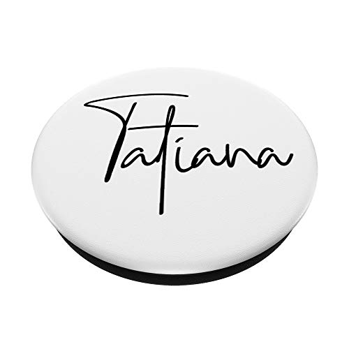 Tatiana Name Black on White for Girls & Women - Tatiana PopSockets Grip and Stand for Phones and Tablets