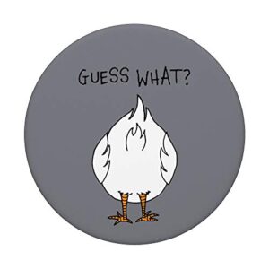 Funny Corny Dad Joke design Guess What Chicken Butt PopSockets Swappable PopGrip