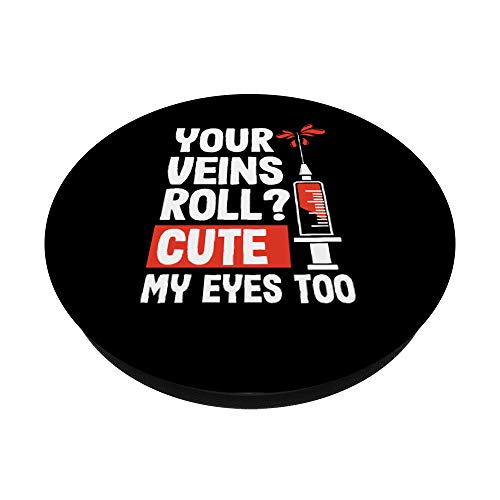 Phlebotomist Funny Cute Phlebotomy Technician Nurse Gift PopSockets PopGrip: Swappable Grip for Phones & Tablets