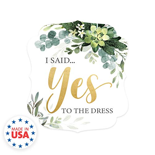 I Said Yes to The Dress Sign /10" x 12" Wedding Shop Sign