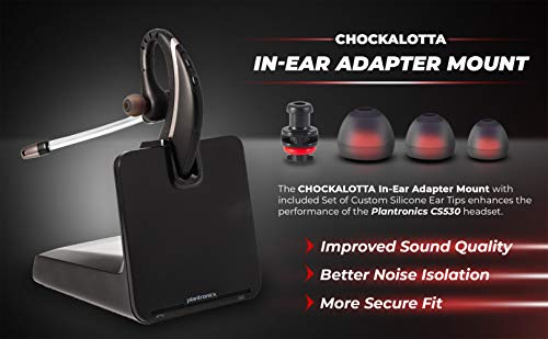 CHOCKALOTTA in-Ear Tip Adapter Mount Compatible with Plantronics Poly CS530 / SAVI W730 / SAVI W430 Series Headsets (1-Pack Adapter + 3 Piece S/M/L Ear Tips)