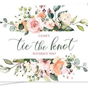 Set of 10 Watercolor Floral I Can't Tie the Knot without You Cards with Envelopes and Seals, Wedding Party Proposal Cards, Propose to your Bridesmaids, Maid of Honor, Matron of Honor, Flower Girl