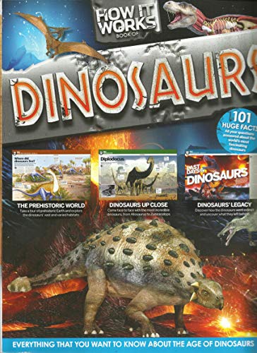 HOW IT WORKS BOOK OF DINOSAURS MAGAZINE, ISSUE, 2019 ISSUE, # 09 9th EDITION DISPLAY SEPTEMBER, 11th 2019 ( PLEASE NOTE: ALL THESE MAGAZINES ARE PET & SMOKE FREE MAGAZINES. NO ADDRESS LABEL. (SINGLE ISSUE MAGAZINE )