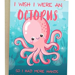 Sleazy Greetings Funny Valentine's Day Cards | Anniversary Cards for Husband Boyfriend | Birthday Card for Him | I Wish I Were an Octopus Card