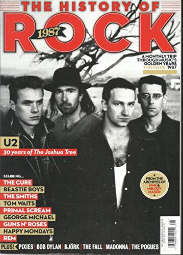 THE HISTORY OF ROCK 1987 MAGAZINE, THE CURE ISSUE, 2017 ISSUE # 23 (PLEASE NOTE: ALL THESE MAGAZINES ARE PET & SMOKE FREE MAGAZINES. NO ADDRESS LABEL. (SINGLE ISSUE MAGAZINE)