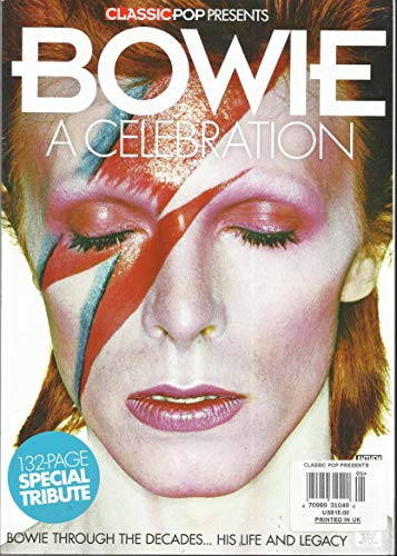 CLASSIC POP PRESENTS BOWIE A CELEBRATION MAGAZINE, 132 PAGE SPECIAL TRIBUTE, ISSUE, 2016 PRINTED IN UK ( PLEASE NOTE: ALL THESE MAGAZINES ARE PET & SMOKE FREE MAGAZINES. NO ADDRESS LABEL. (SINGLE ISSUE MAGAZINE )