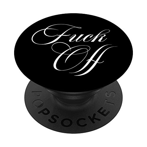 Fuck Off Funny Sarcastic Cuss Swear Word Humor Couple Gift PopSockets PopGrip: Swappable Grip for Phones & Tablets