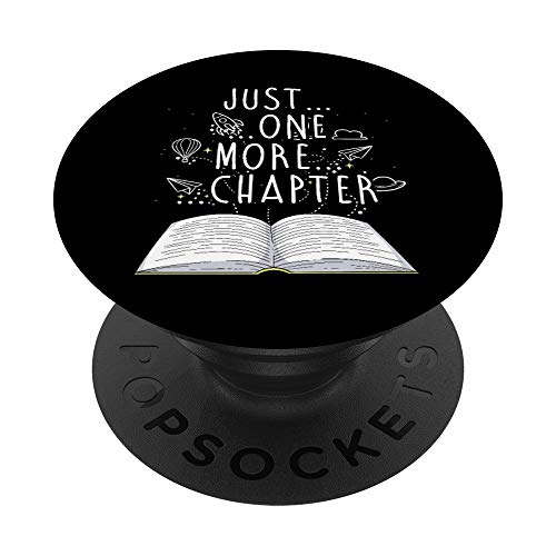 Reader Gifts Just One More Chapter Bookworm Reading Books PopSockets PopGrip: Swappable Grip for Phones & Tablets