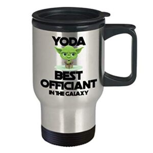 Officiant Travel Mug Yoda Best In the Galaxy Funny Coffee Comment Tea Cup Gag Gift for Men Women Wedding