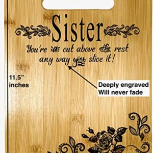 Sister Gift - Bamboo Cutting Board Design Sister Gift Birthday Christmas Gift Engraved Side For Décor Hanging Reverse Side For Usage (8.75x11.5 Rectangle)