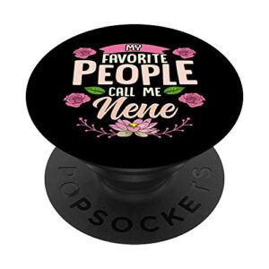 my favorite people call me nene thanksgiving gifts floral popsockets popgrip: swappable grip for phones & tablets