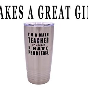 Rogue River Tactical Funny Math Teacher Problems Large 20 Ounce Stainless Steel Travel Tumbler Mug Cup w/Lid School Professor Teaching Educator Gift