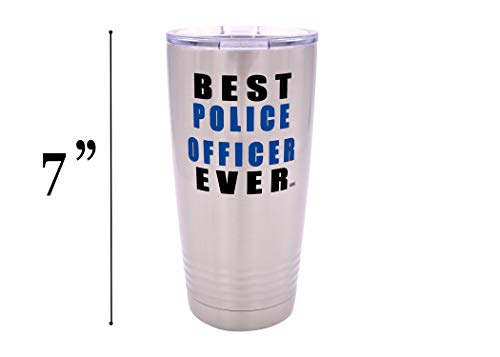 Rogue River Tactical Funny Best Police Officer Ever Large 20 Ounce Travel Tumbler Mug Cup w/Lid Thin Blue Line PD Gift